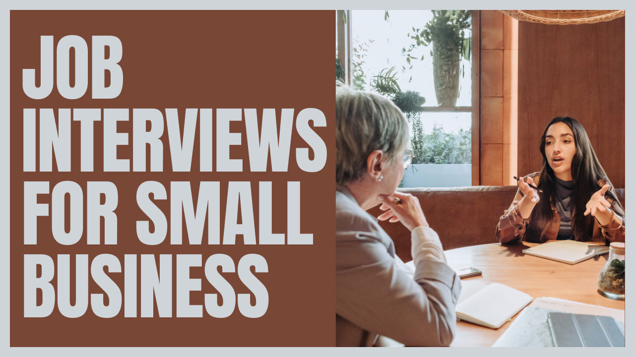 How to Run a Great Job Interview - The SmallBiz Academy